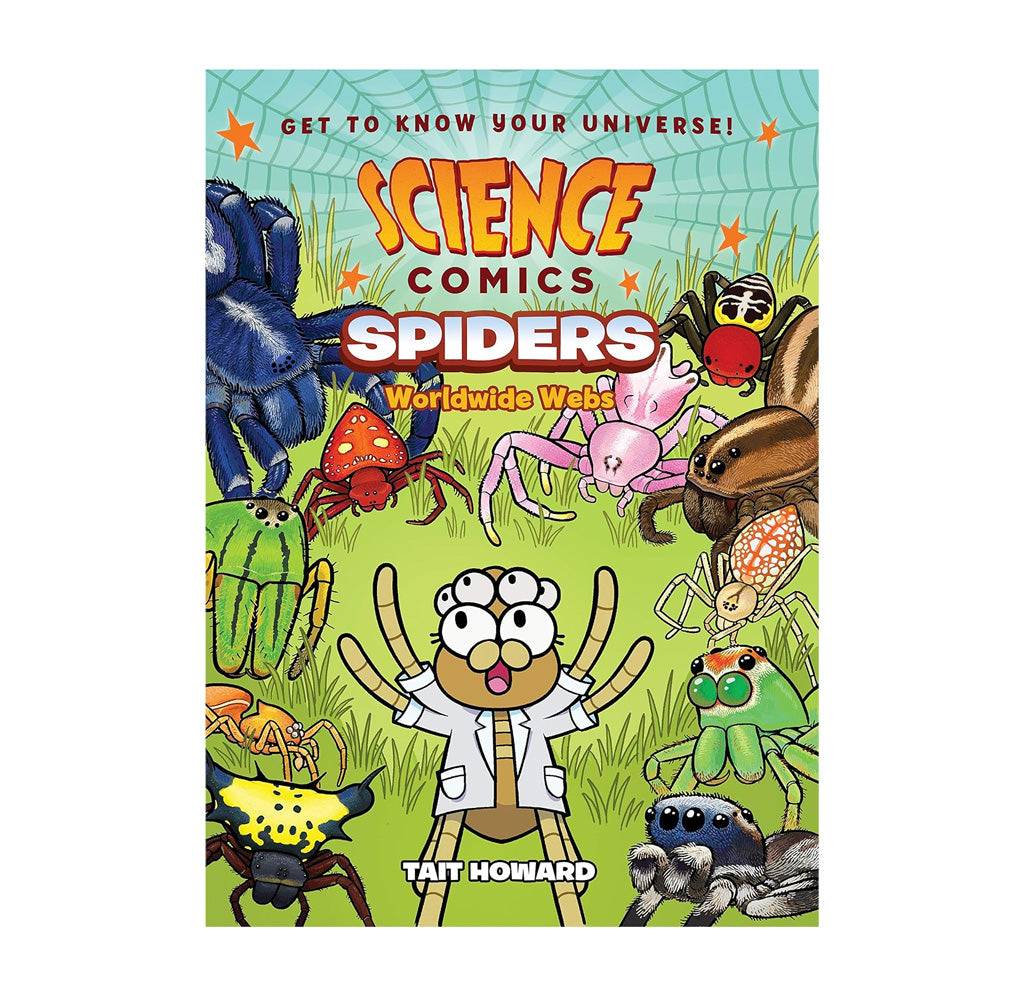 Science Comics: Spiders, Woldwide Webs – Exploratorium