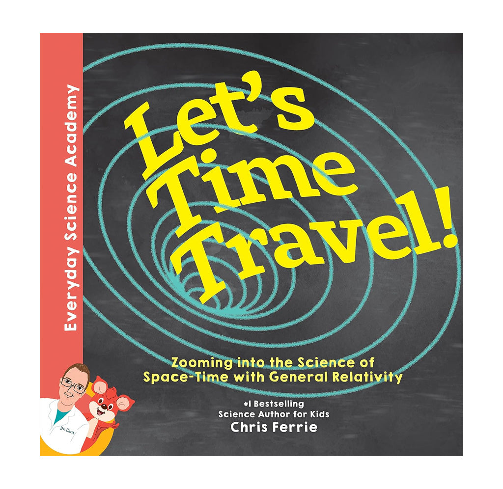 Let's Time Travel!: Zooming into the Science of Space-Time with Genera ...